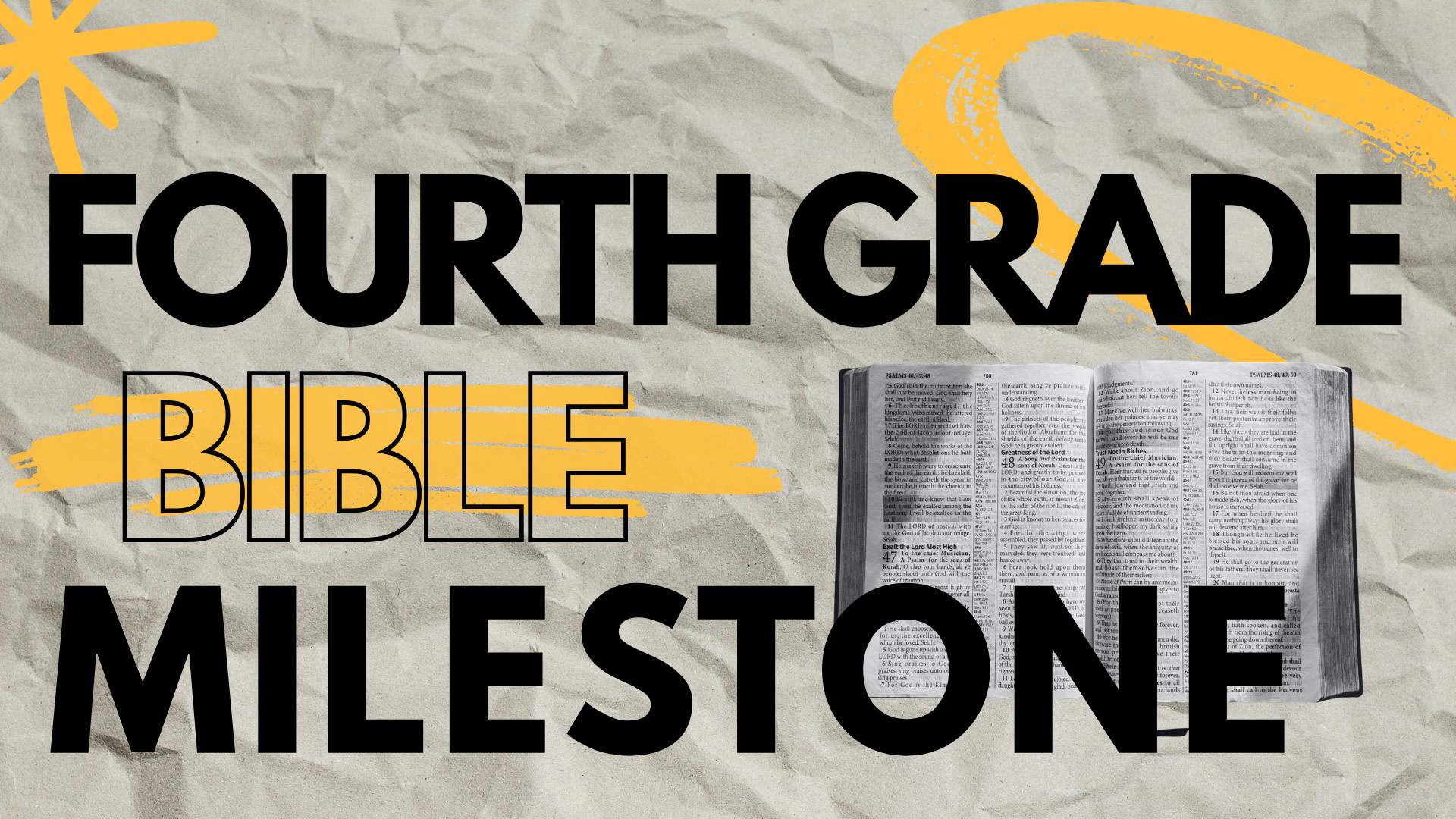 Fourth Grade Bible Milestone - University Presbyterian Church