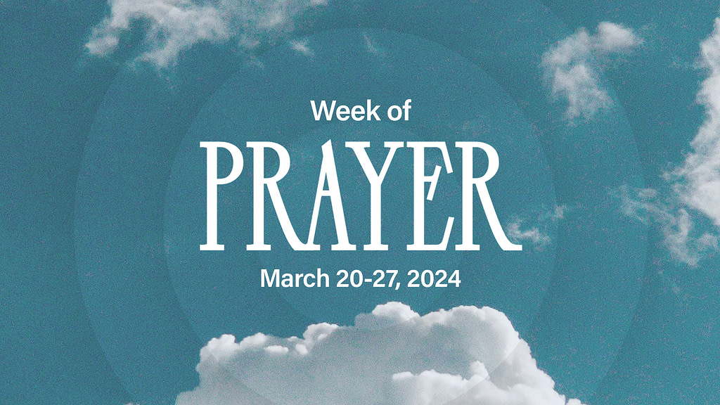 Week of Prayer - Broadmoor Baptist Church