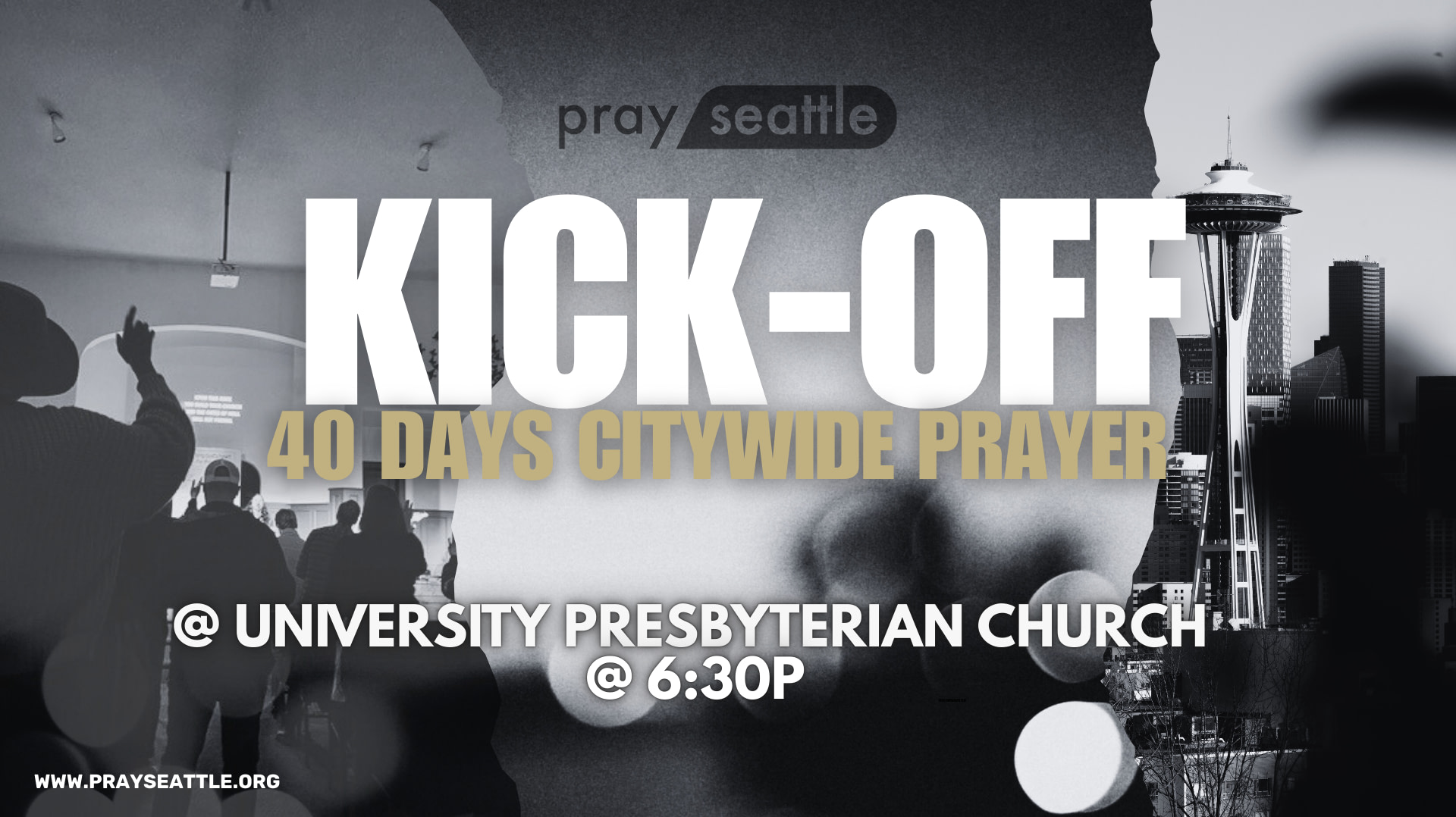 Pray Seattle Worship Kick-off - University Presbyterian Church