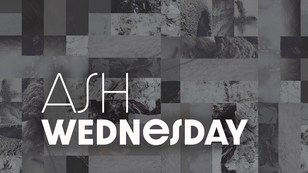 Dust to Dust | Ash Wednesday - University Presbyterian Church