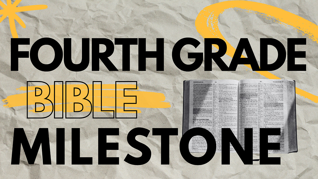 Fourth Grade Bible Milestone - University Presbyterian Church