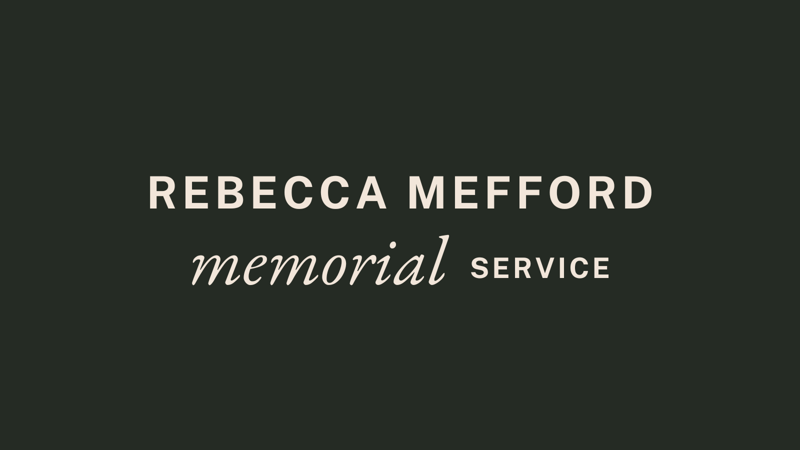 Rebecca Mefford Memorial Service - University Presbyterian Church