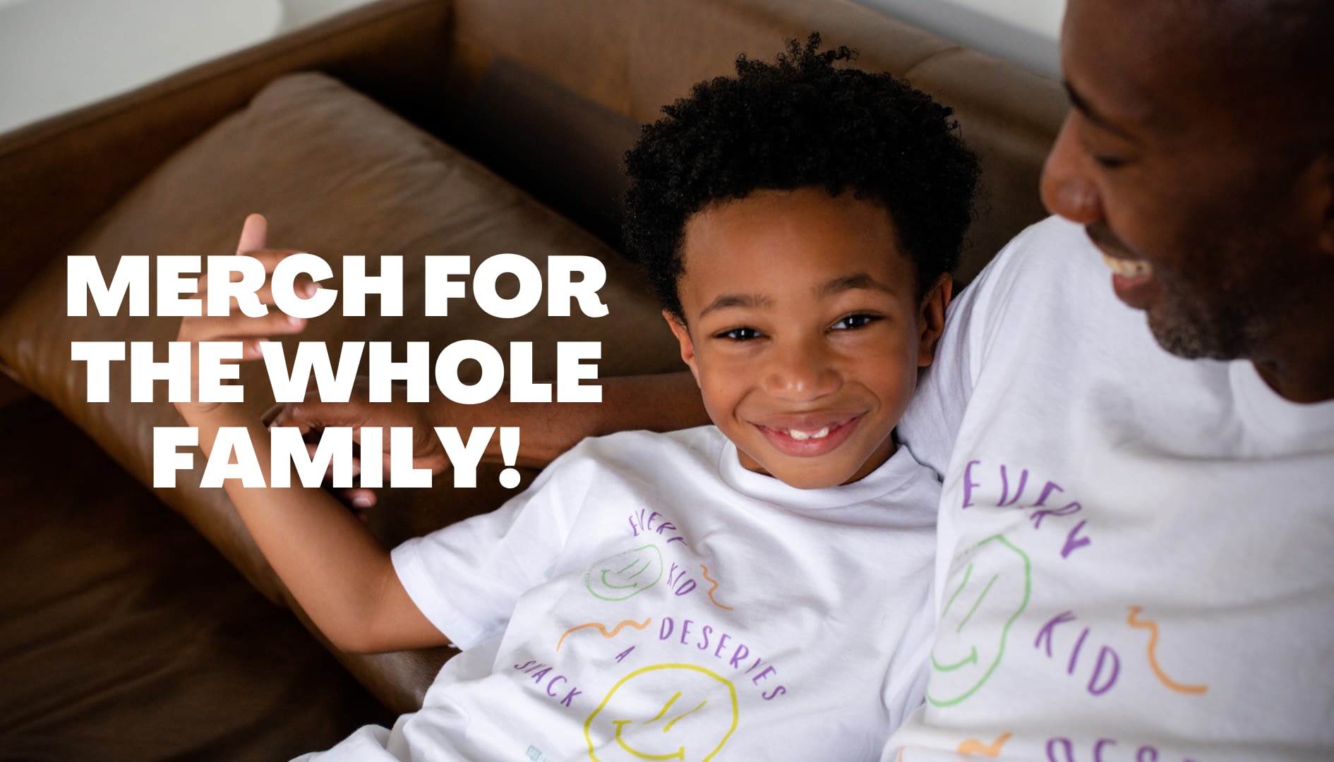Introducing: Merch For The Whole Family!