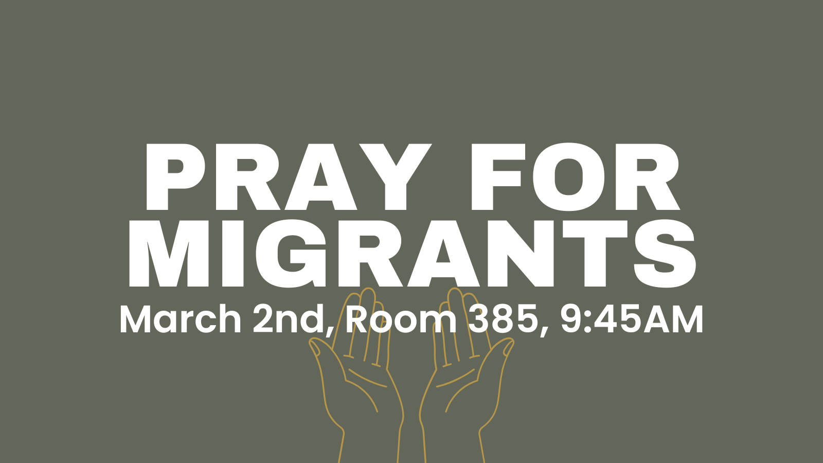 Pray for Migrants - University Presbyterian Church